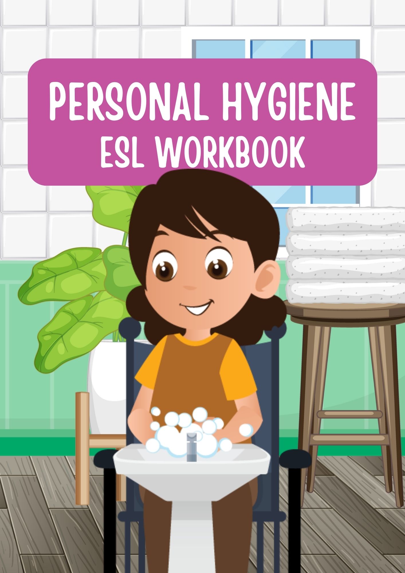 Personal Hygiene Esl Workbook - English Stuffs